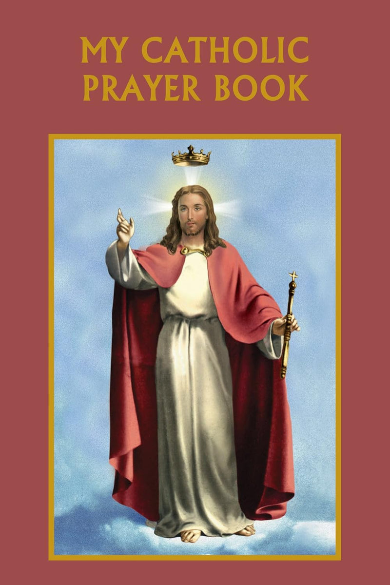 MY CATHOLIC PRAYER BOOK – Universal Church Supplies Inc