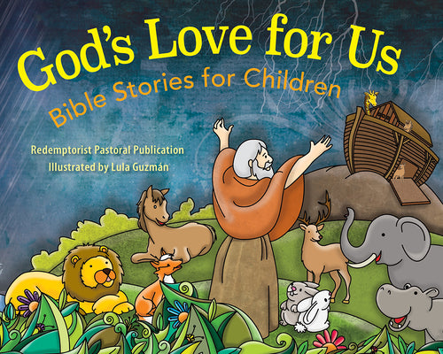 GODS LOVE FOR US BIBLE STORIES FOR – Universal Church Supplies Inc