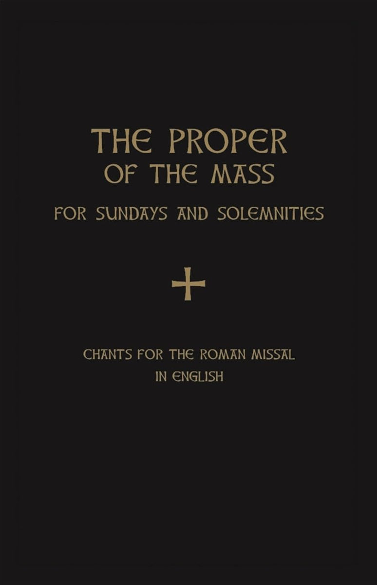THE PROPER OF THE MASS – Universal Church Supplies Inc