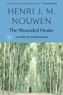The Wounded Healer: Ministry in Contemporary Society – Universal Church ...