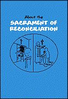 About the Sacrament of Reconciliation – Universal Church Supplies Inc
